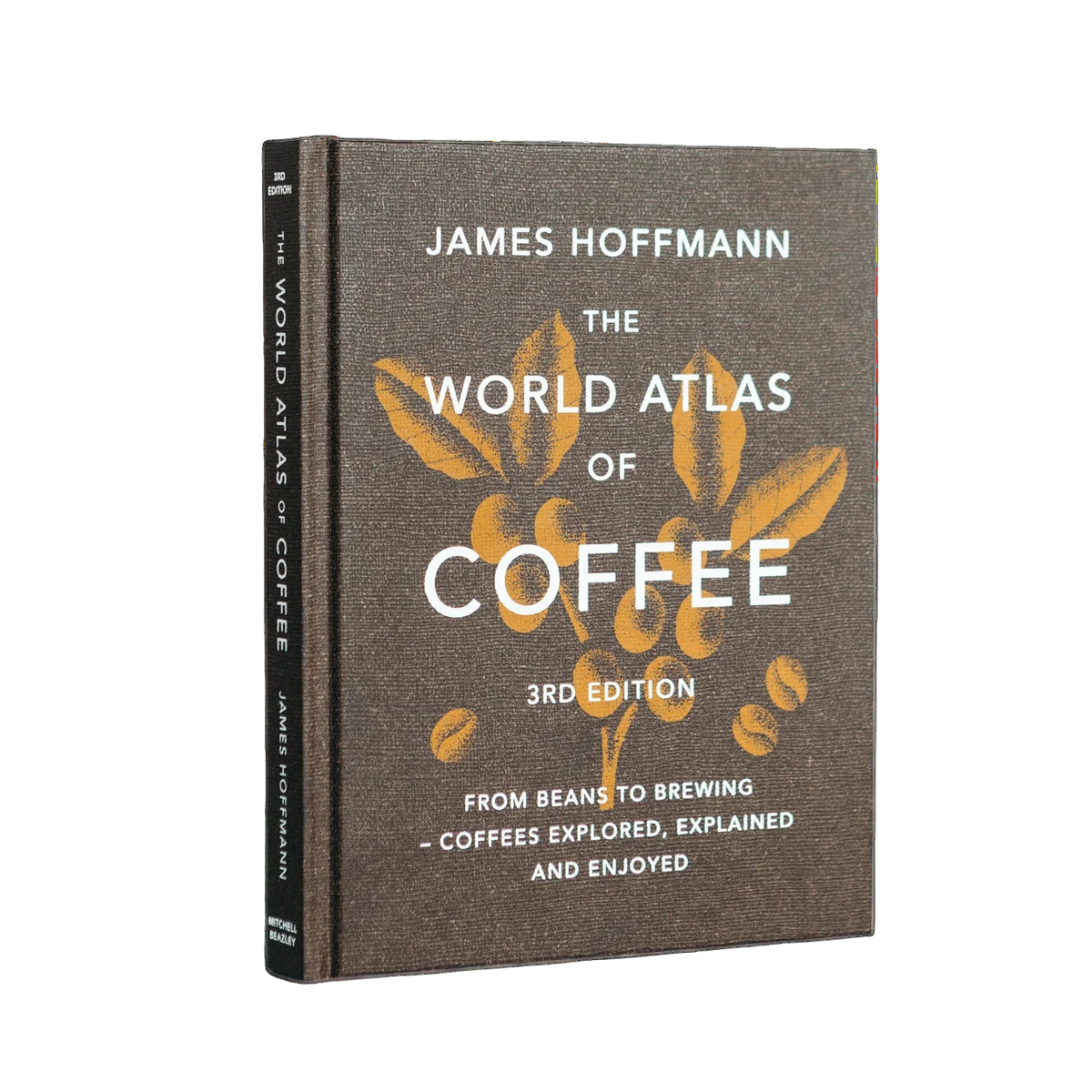 The World Atlas of Coffee 3rd Edition | James Hoffmann – Sigma Coffee UK